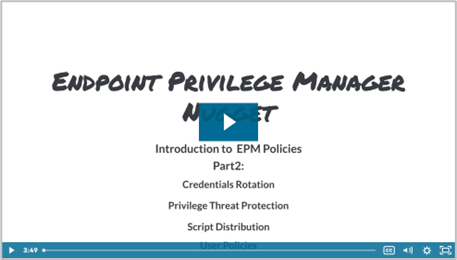 CyberArk EPM Tips + Tricks