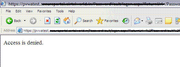 PVWA - Access is Denied - appears when clicking on a link to the PVWA Login page - Load Balancer ...