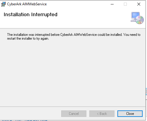 "Installation Interrupted" when Installing Central Credential Provider Web Service